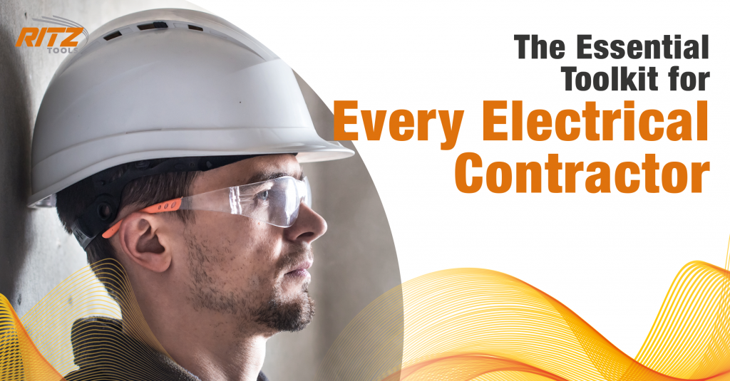 The Essential Toolkit for Electrical Contractors: Must-Have Tools